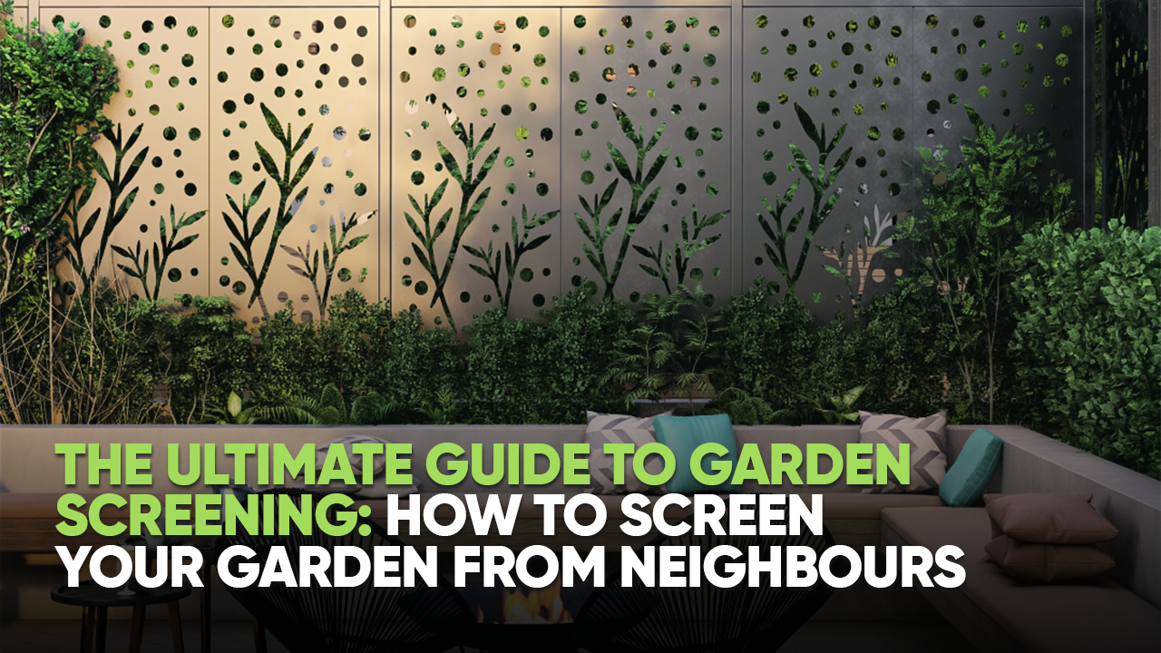 The Ultimate Guide to Garden Screening: How to Screen Your Garden from ...